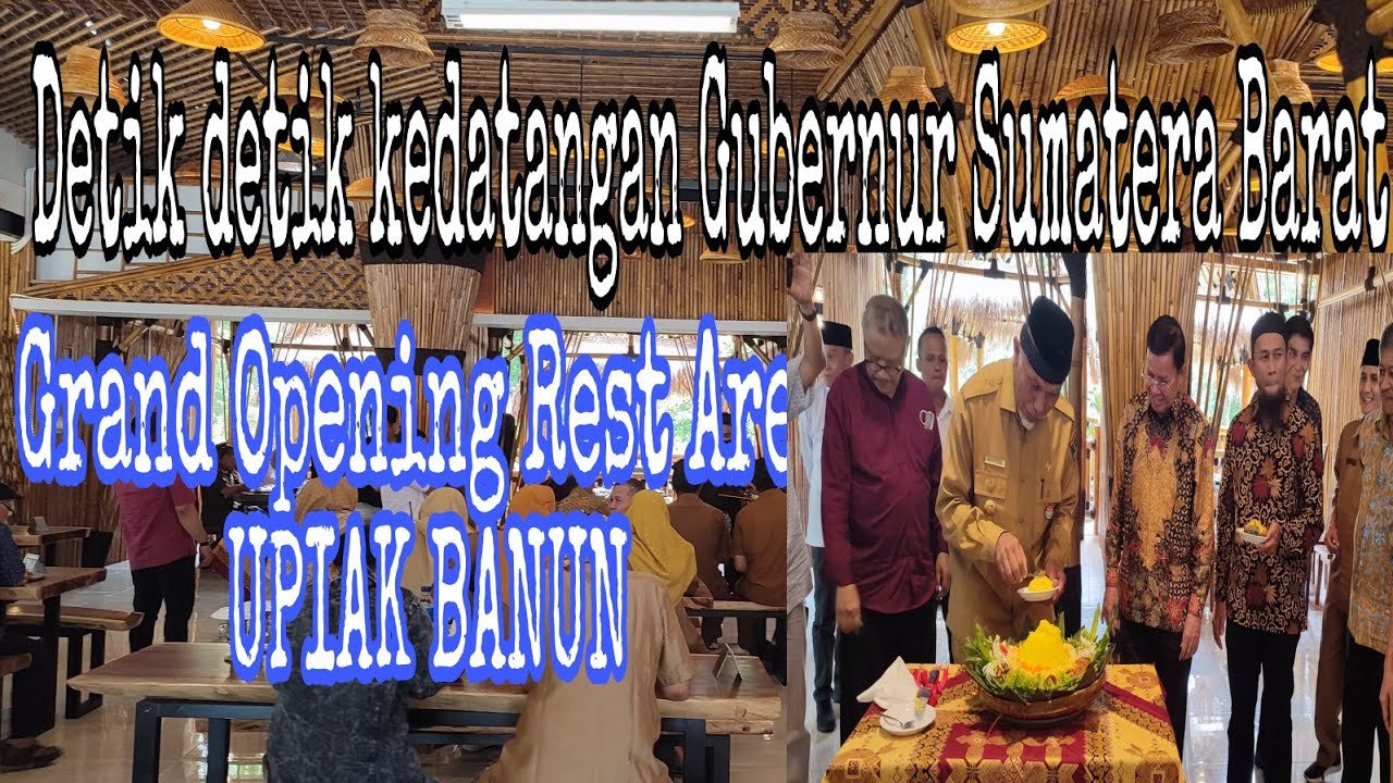 Detik detik ke datangan Gubernur Sumatera Barat Grand Opening Rest Area ...