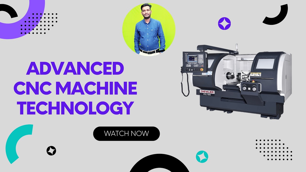 Advanced CNC Machine Technology | Smart & High-Speed Machining | नई ...