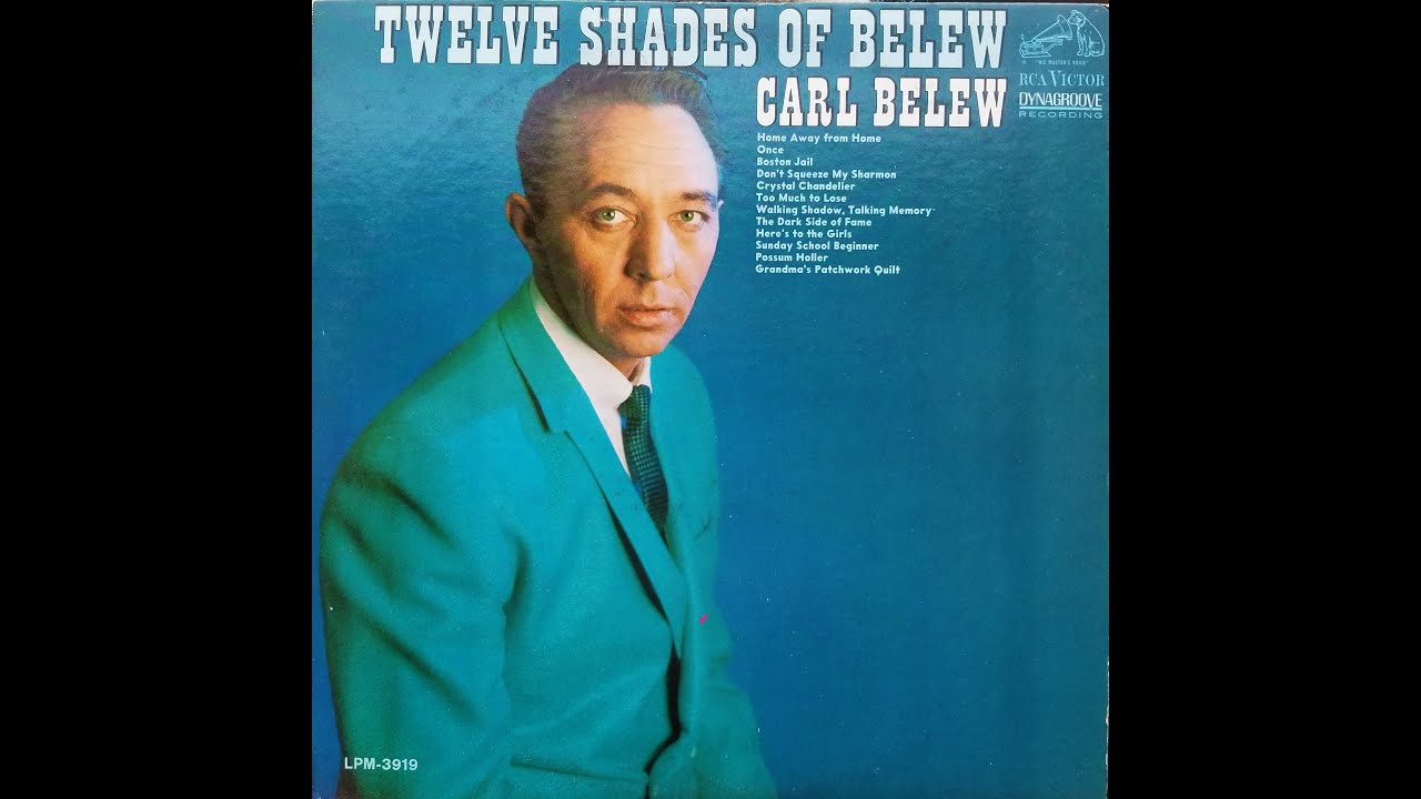 Carl Belew "Twelve Shades of Belew" complete mono vinyl Lp - YouTube
