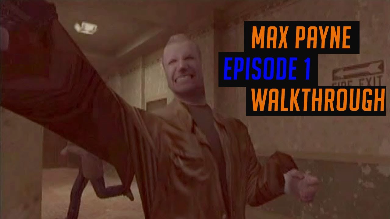 Max Payne Episode 1 (A Great way to start the series) - YouTube