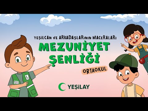 Mezuniyet Şenliği - Yeşilcan ve Arkadaşlarının Maceraları