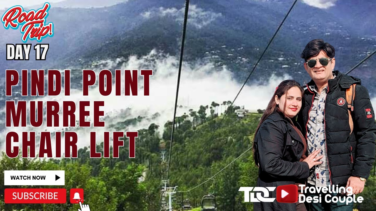 Pindi Point Murree Chair Lift | Travelling Desi Couple | Day 17 - YouTube