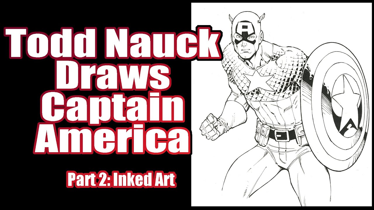 Todd Nauck draws Captain America. Part 2/3 Inked Art - YouTube
