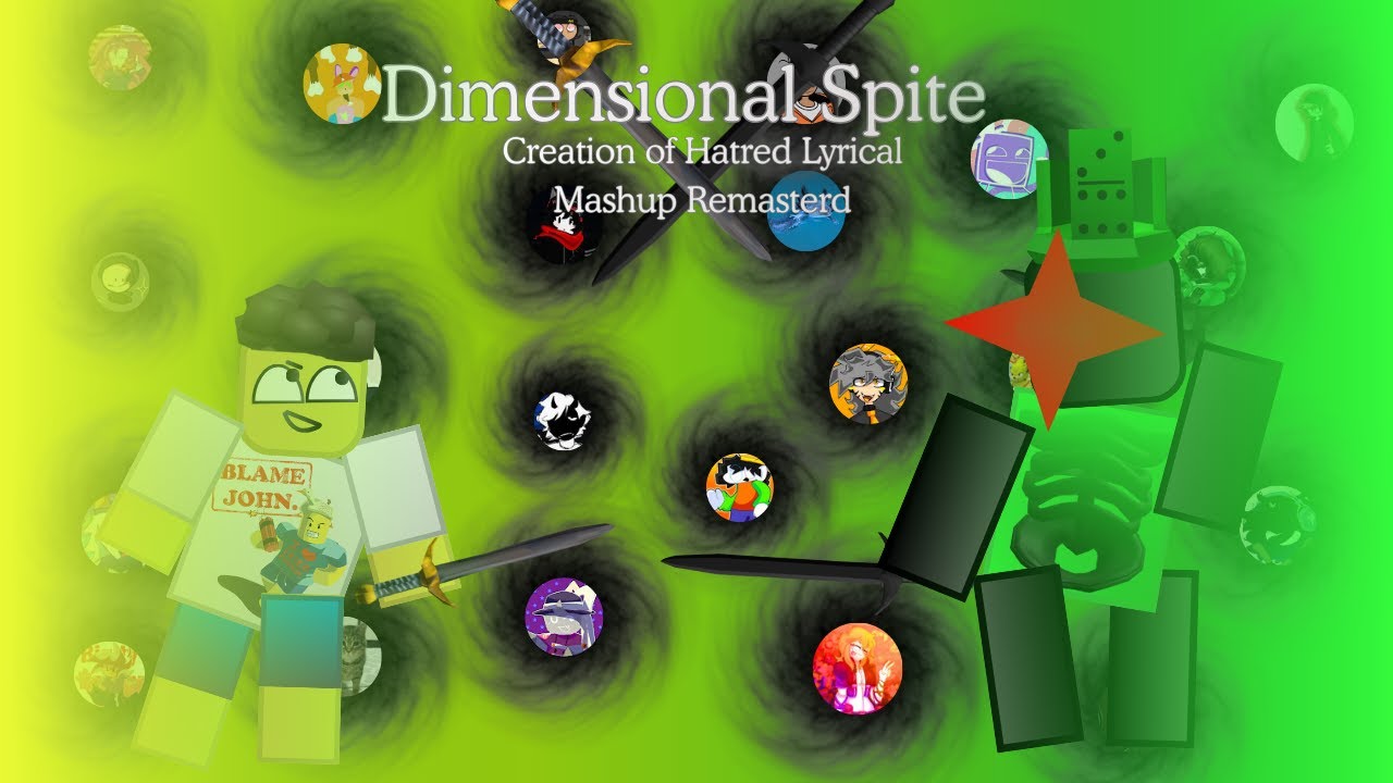 Dimensional Spite (Creation of Hatred Lyrical Mashup Remastered) - YouTube