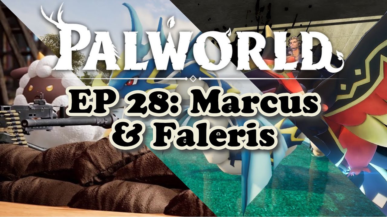 Palworld n°28: Marcus & Faleris - YouTube