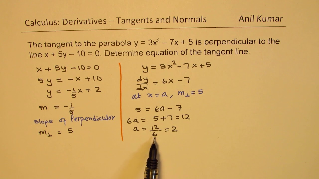 Tangent To A Parabola Y 3x 2 7x 5 Normal To The Line X 5y 10
