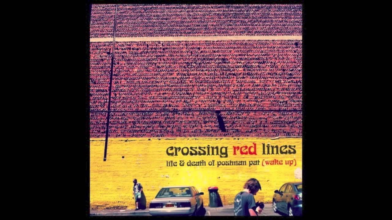 Crossing Red Lines - Wake Up - YouTube