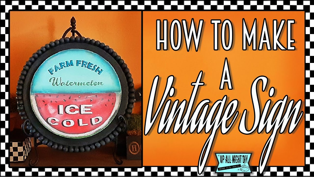 How to Make a Vintage Sign - YouTube