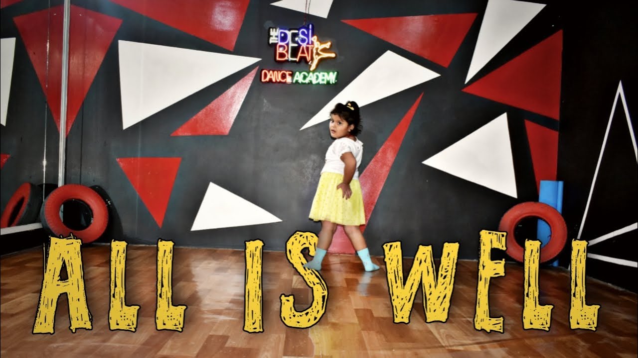 All Is Well | 3 idiots || Dance Cover Video || #alliswell #3iditos # ...
