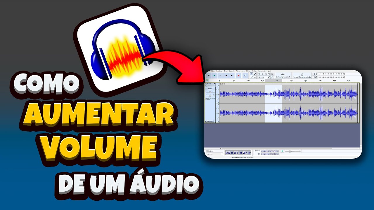 Como Aumentar o Volume de um Áudio com o Audacity | Tutorial Passo a Passo - YouTube