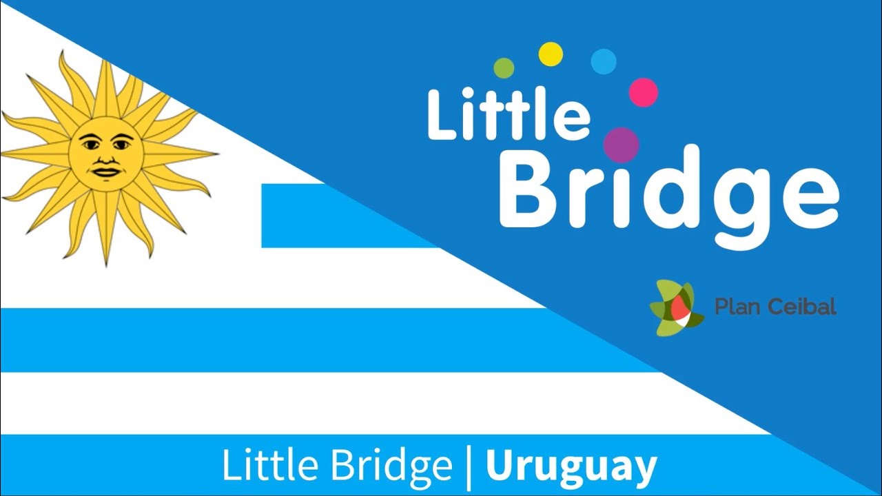 Little Bridge & Plan Ceibal in Uruguay - YouTube