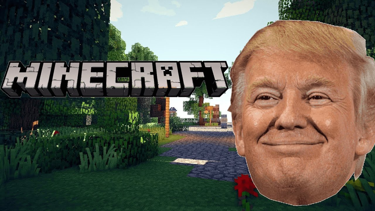 DONALD TRUMP PLAYS MINECRAFT 1 - YouTube