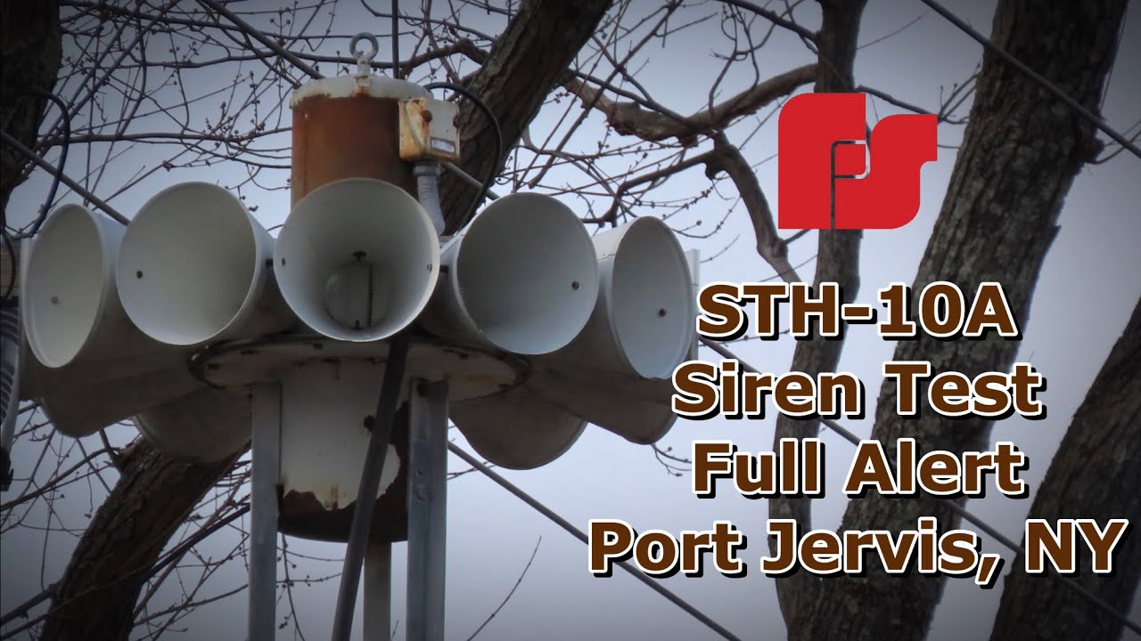 Federal Signal STH-10A, Siren Test, Full Alert, Port Jervis, NY - YouTube
