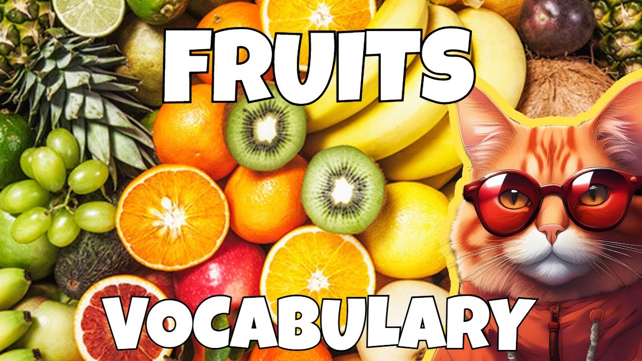 Fruits Vocabulary | American English School For Kids - Cool Cat World ...