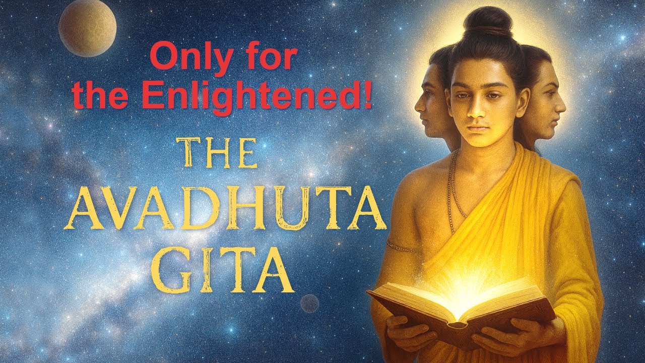 Avadhuta Gita (Song of the Free Soul) by Dattatreya | Mysterious ...