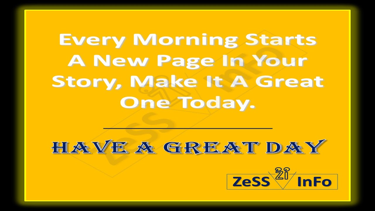 Every Morning Starts A New Page In Your Story, Make It A Great One ...