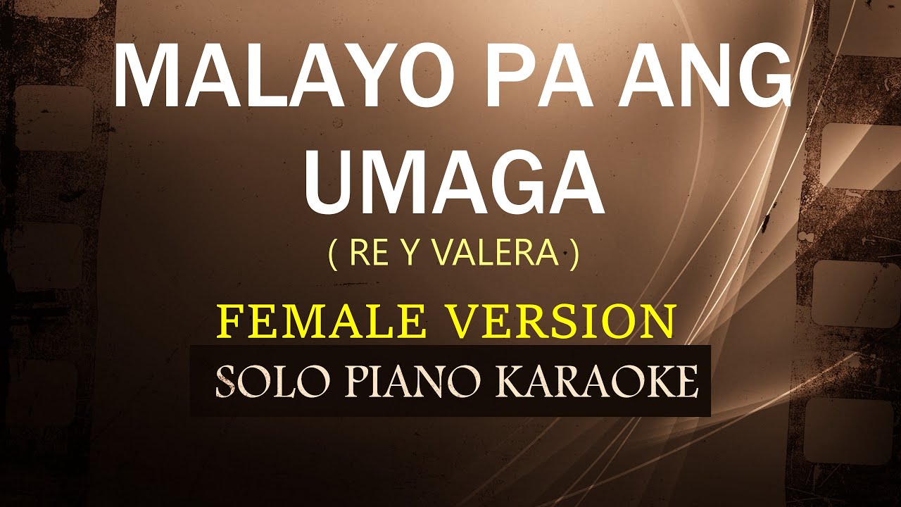 MALAYO PA ANG UMAGA ( FEMALE VERSION ( REY VALERA ) COVER_CY - YouTube