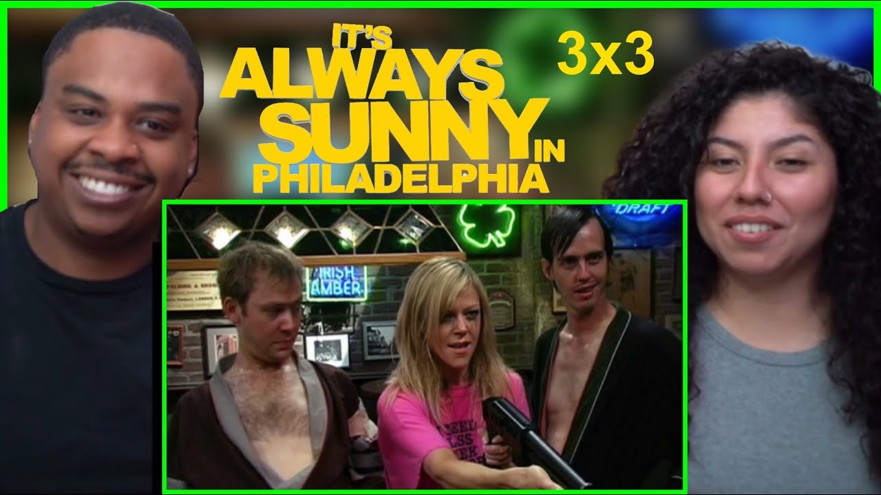 HELD HOSTAGE! IT'S ALWAYS SUNNY SEASON 3 EPISODE 3 (HUSBAND FIRST TIME ...