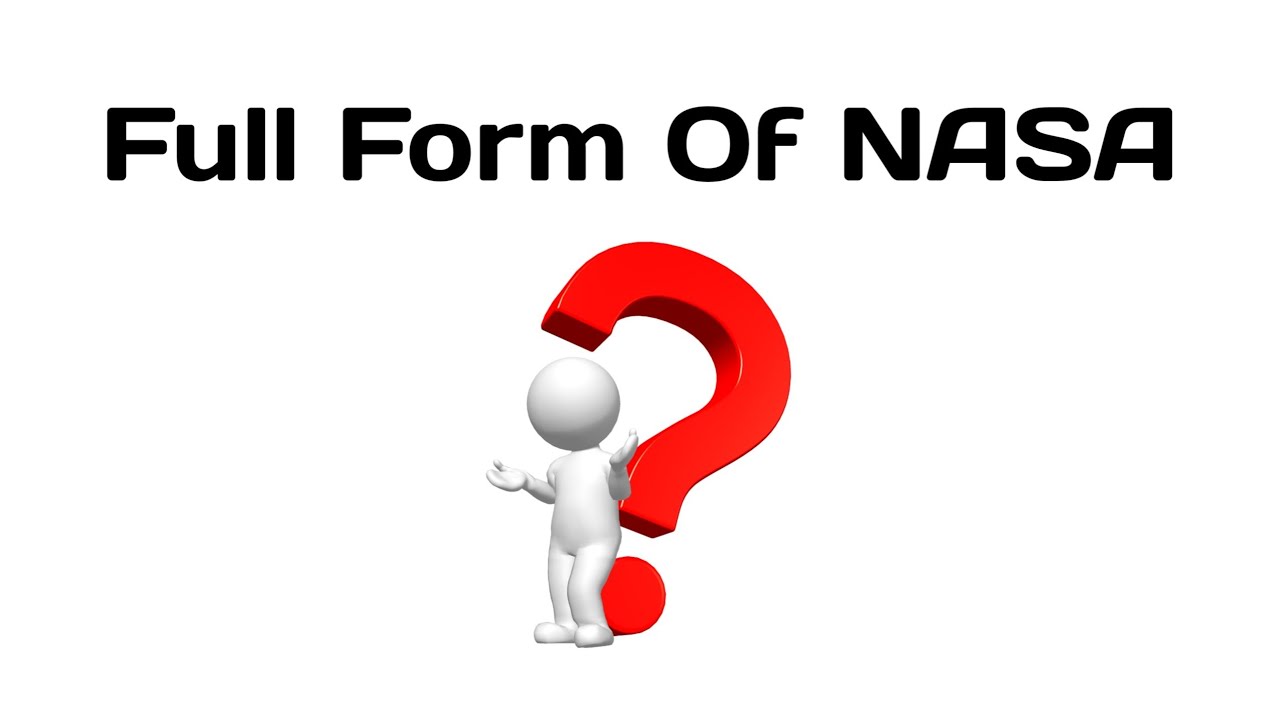 full form of NASA/ nasa full form!#nasa - YouTube