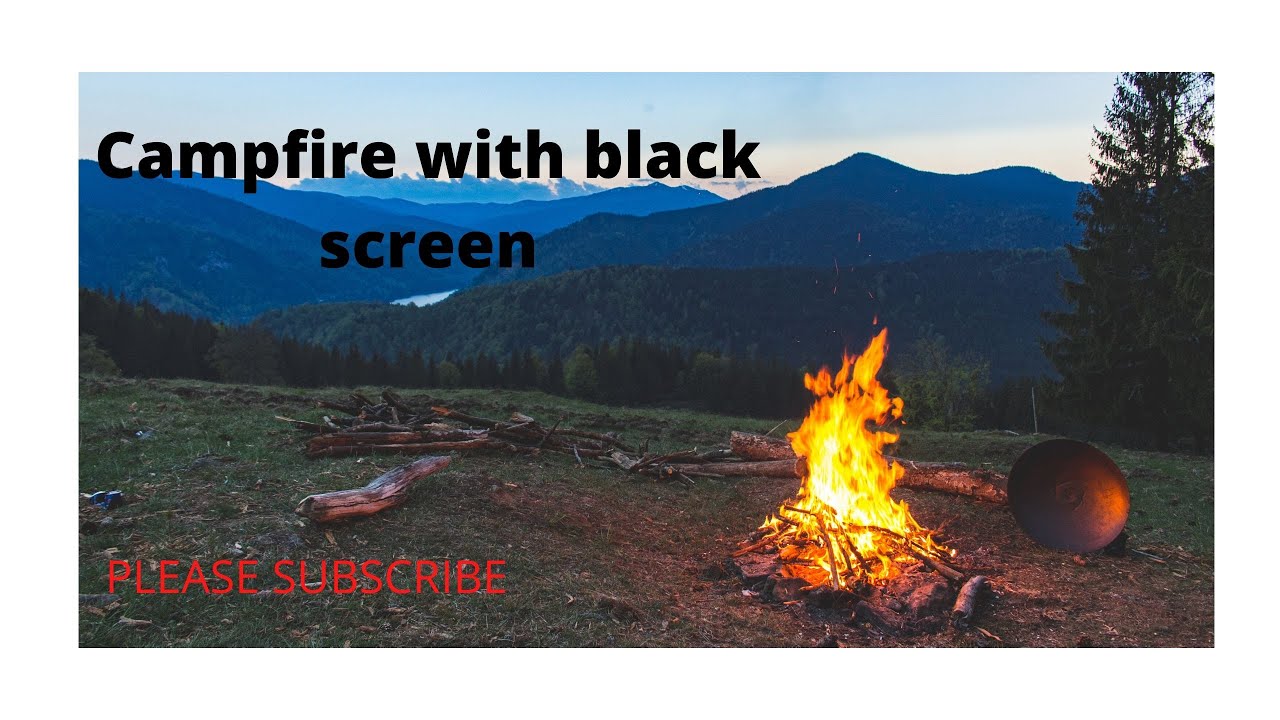 Campfire with black screen - YouTube