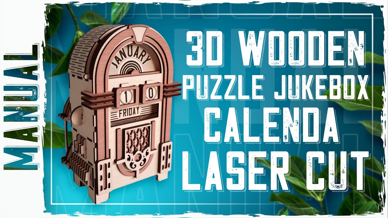 3D Wooden Puzzle Jukebox Calendar Laser Design Instruction, Perpetual ...