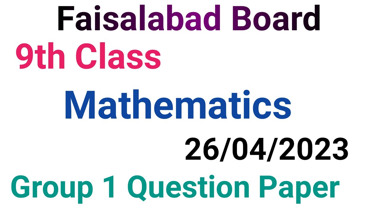 9th Class Math Question Paper 2023 faisalabad Board 9th Class Math 9th-class-math-question-paper-2023-faisalabad-board-9th-class-math