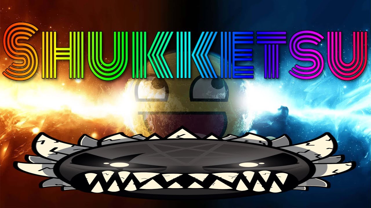 [NEW HARDEST] Shukketsu by zYuko and friends (Extreme Demon) - YouTube