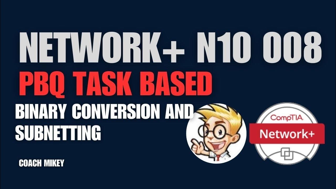 Binary conversion and subnetting - PBQ Task based - Network+ N10 008 - YouTube