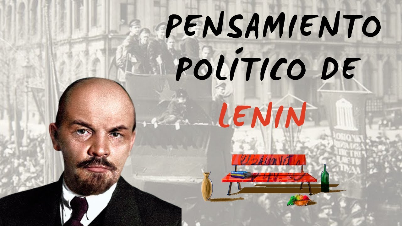Pensamiento politico de Lenin - YouTube