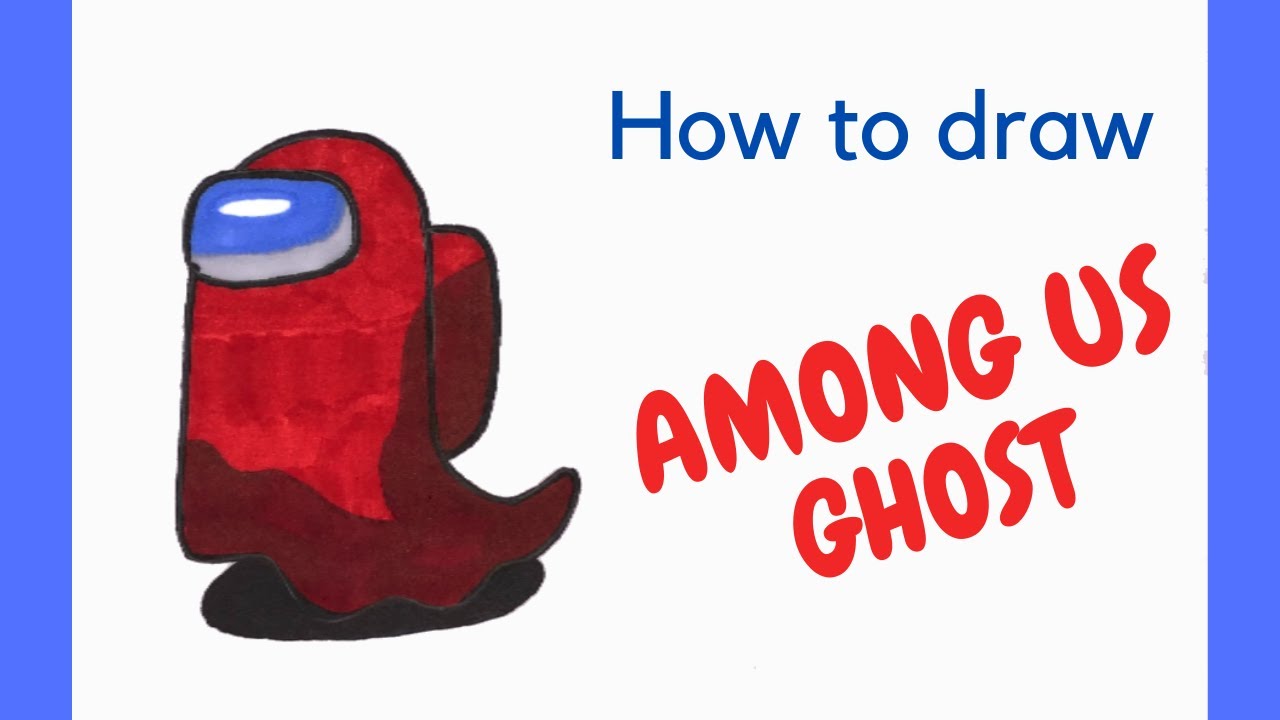 How to Draw Among Us Game Ghost Character || Easy Step by Step tutorial ...