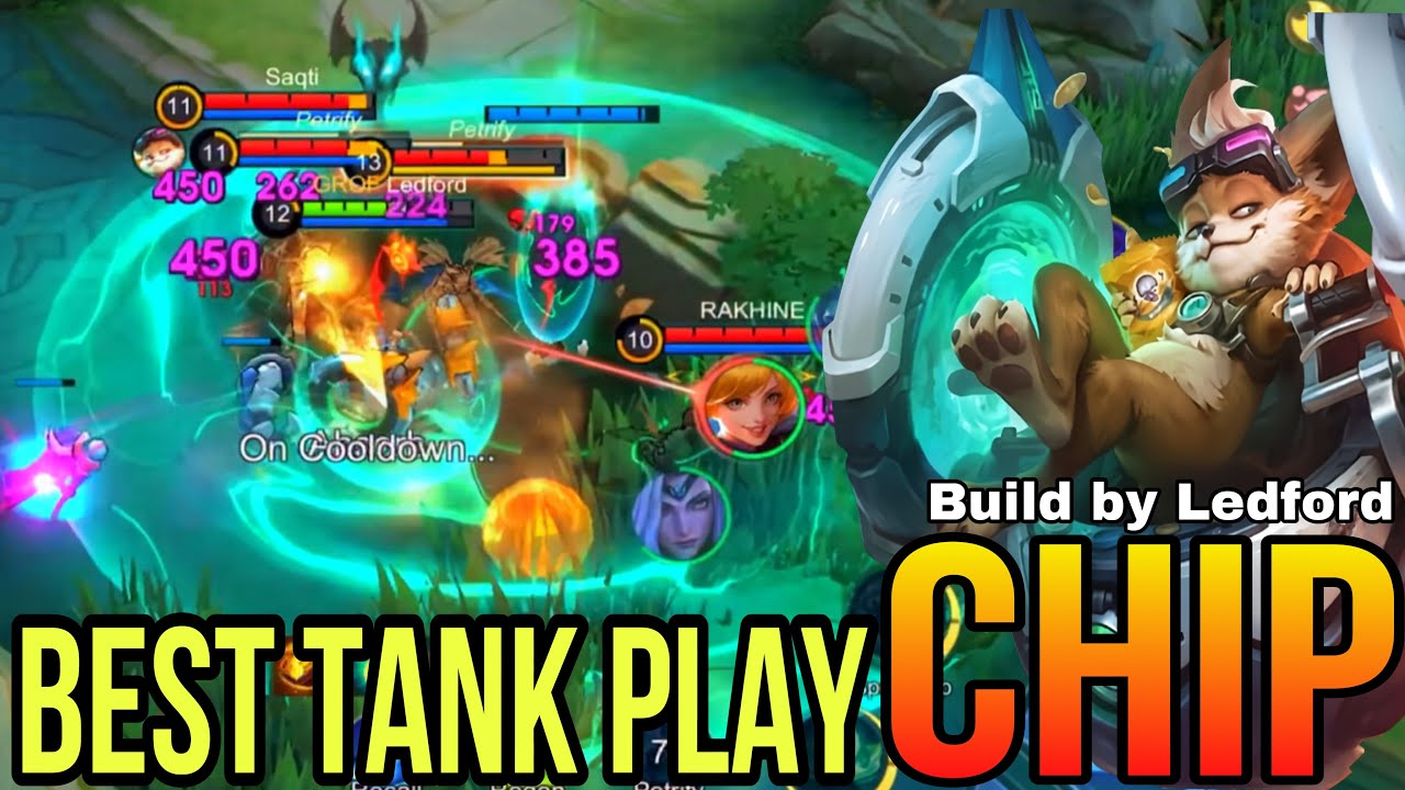 Super Tank!!! New Hero Chip Top 1 Global Best Build Tank MVP Gameplay ...