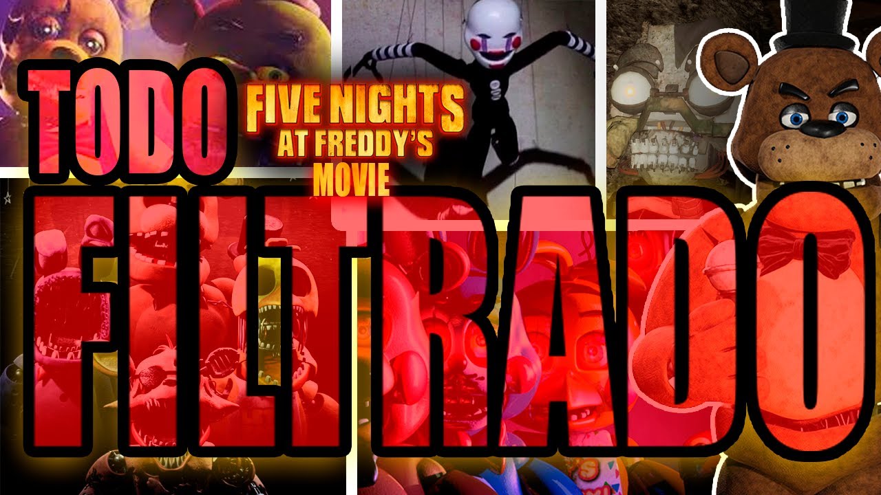💥 Se FILTRO TODO de FNAF Movie 💥 - YouTube