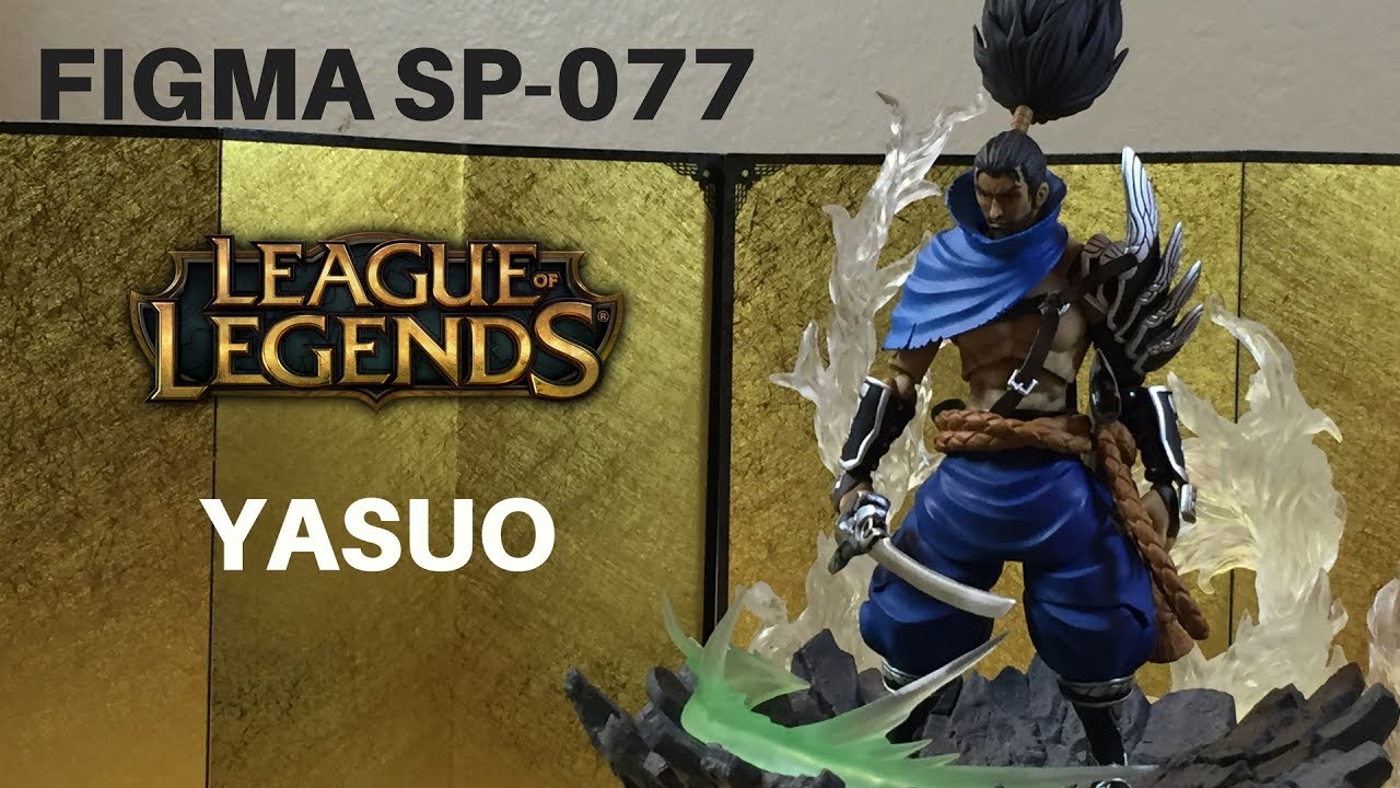 Figma SP-077 League of Legends Yasuo Unboxing Review & Comparison - YouTube