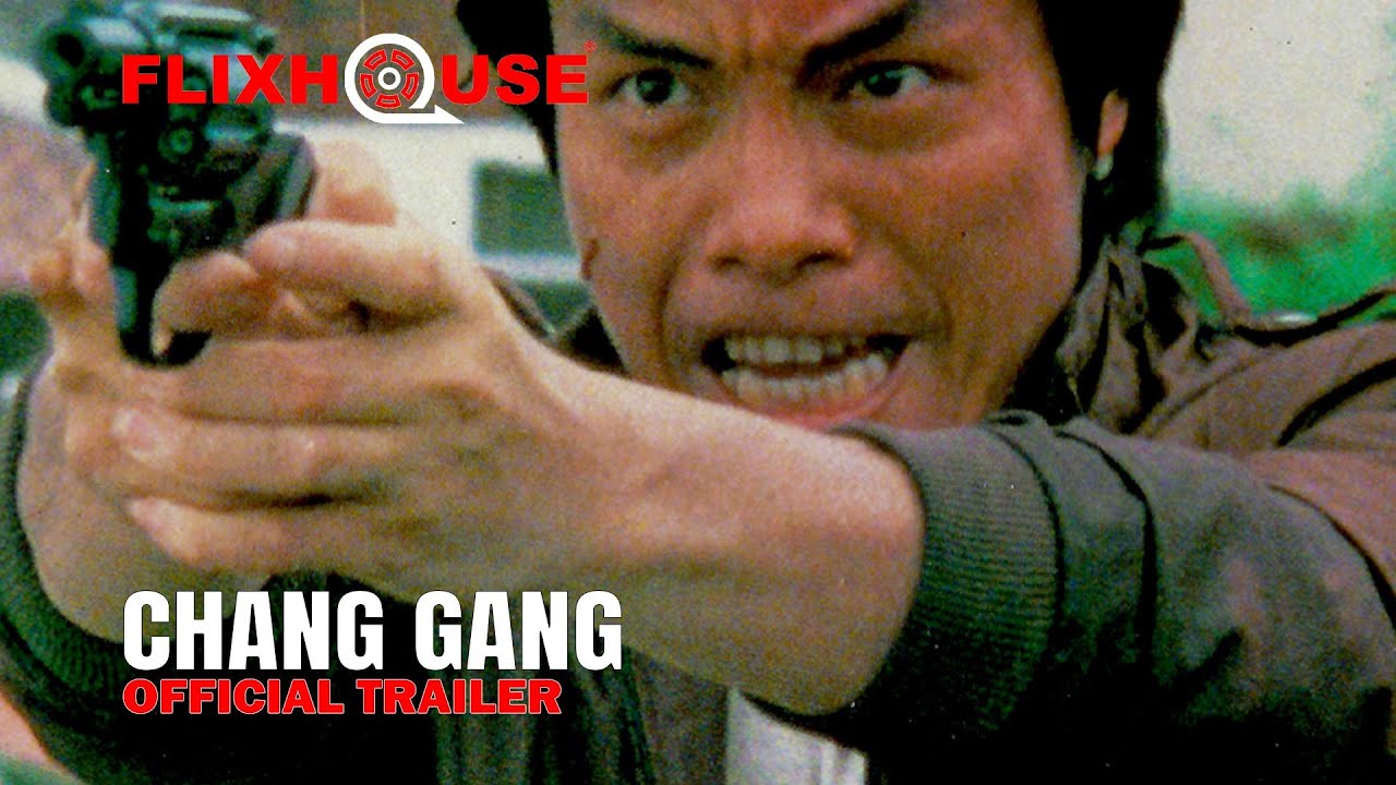 The Chang Gang (2005) Action Martial Arts | Official Trailer ...