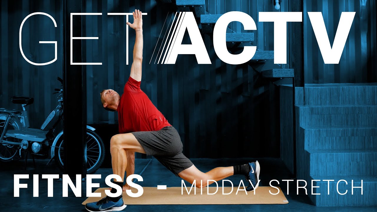 Midday Work Stretch | Fitness | GetACTV - YouTube