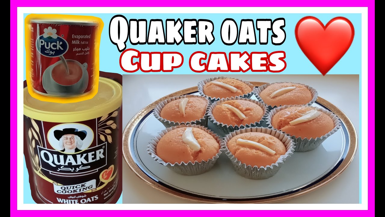 Quaker Oats cup cakes - YouTube