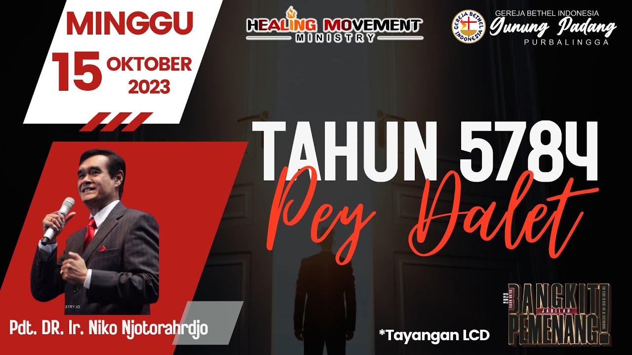 TAHUN 5784 PEY DALET - Pdt. DR. Ir. Niko Njotorahardjo - YouTube