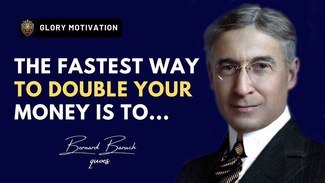 Bernard Baruch's quotes | become wiser and smarter - YouTube