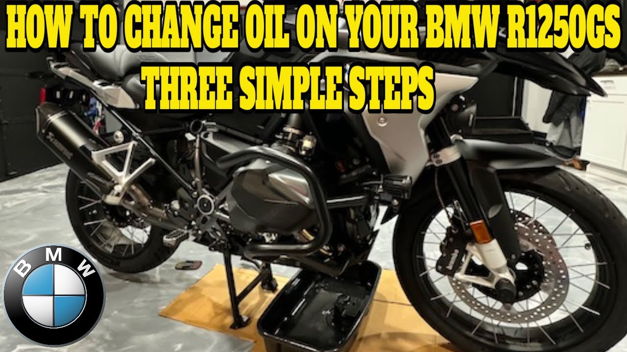 HOW TO CHANGE THE OIL ON YOUR BMW R1250GS| SIMPLE STEPS! - YouTube