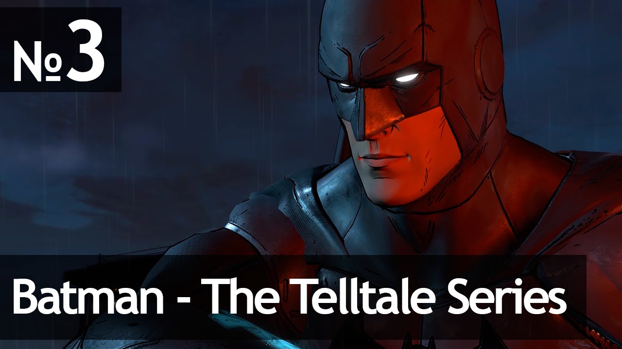 Batman - The Telltale Series #3 // Эпизод 1 «Царство теней» — Часть 3 ...