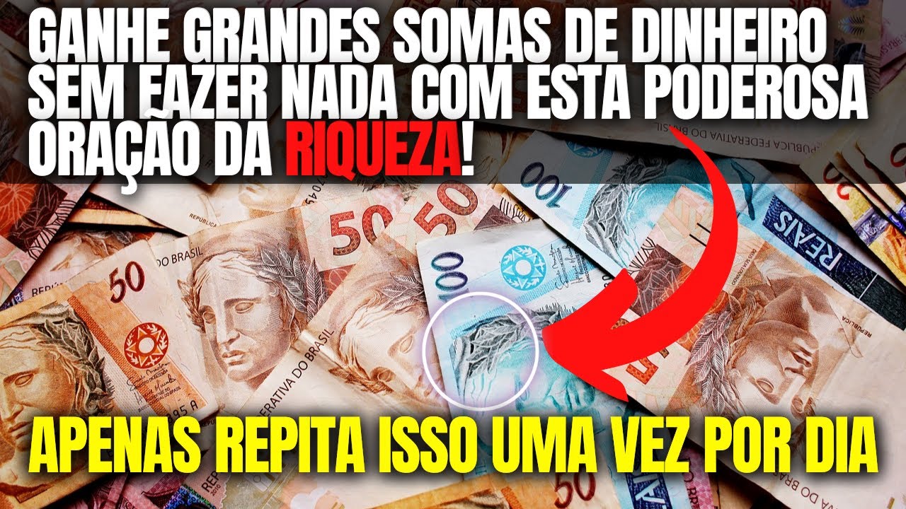 PODEROSA ORAÇÃO DE PROSPERIDA E RIQUEZA/ GANHE GRANDES SOMAS DE ...