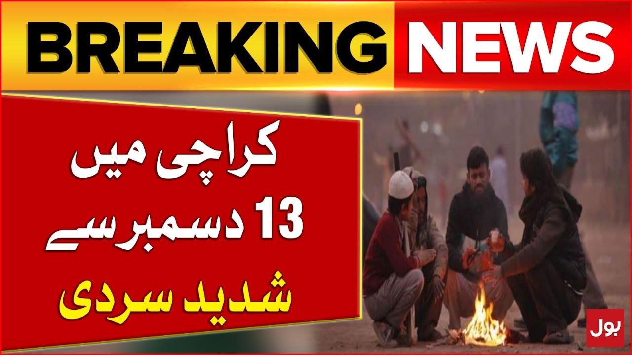 Severe Cold Expected in Karachi From December 13 | Weather Latest ...