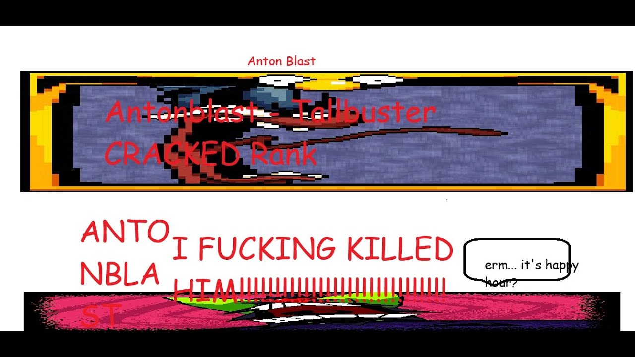 ANTONBLAST - Tallbuster CRACKED Rank - YouTube