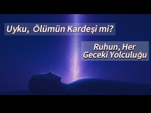 “Uykuya Daldığında Ruhun Nereye Gider? | Gümüş Kordonun Sırrı”