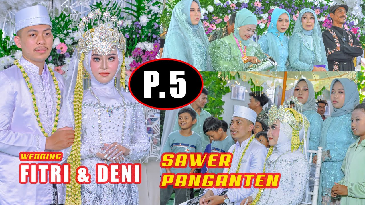 P.5. SAWER PANGANTEN//Fitriani Fauziah Putri & Deni Ramdani - YouTube