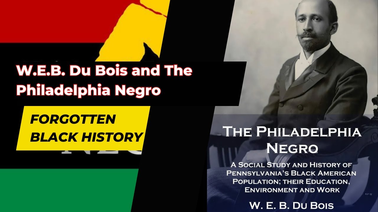 W.E.B. Du Bois and The Philadelphia Negro | Reaction - YouTube