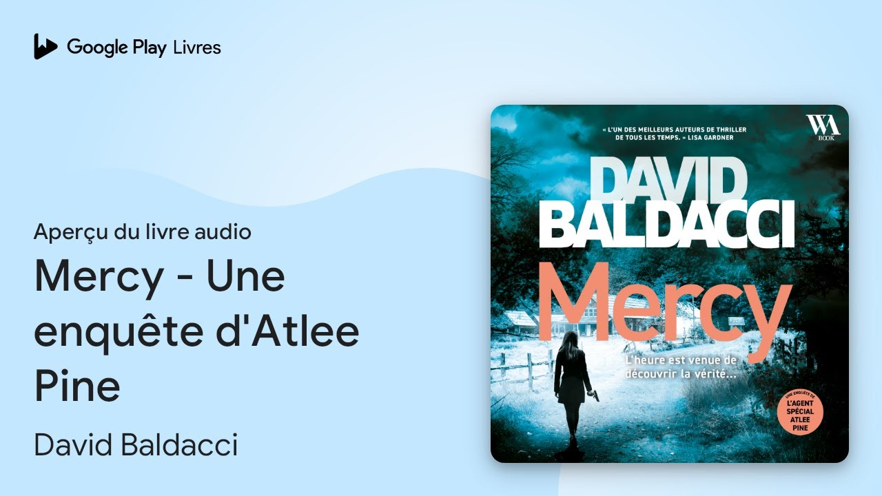 Mercy - Une enquête d'Atlee Pine de David Baldacci · Extrait du livre audio - YouTube