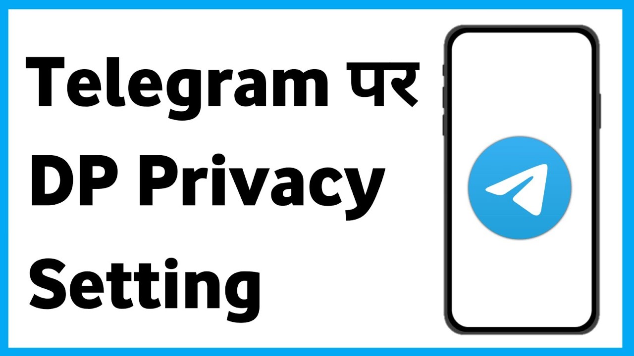 Telegram Dp Privacy | Telegram Profile Picture Privacy - YouTube