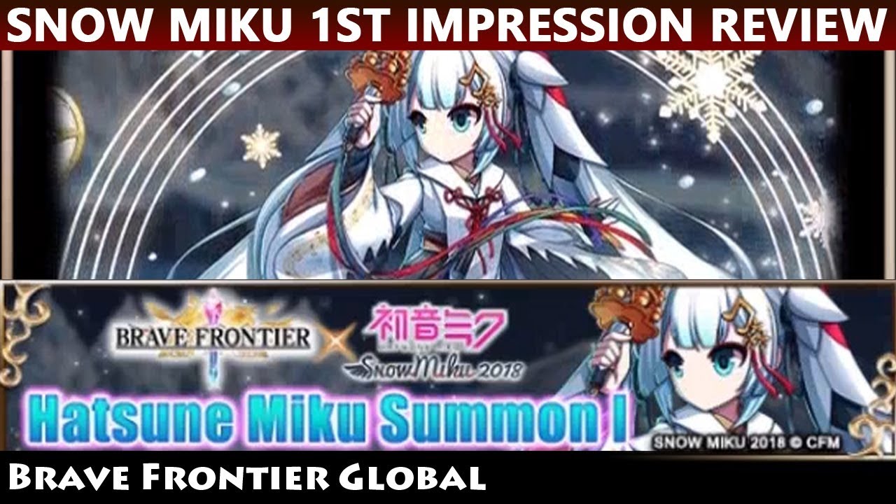 Priestess Snow Miku 1st Impression Review (Brave Frontier Global) - YouTube