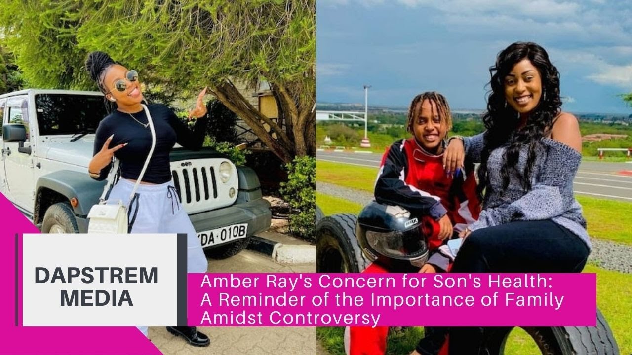 Amber Ray's Concern for Son's Health: A Reminder of the Importance of ...